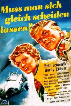 ‎Muss man sich gleich scheiden lassen? (1953) directed by Hans ...