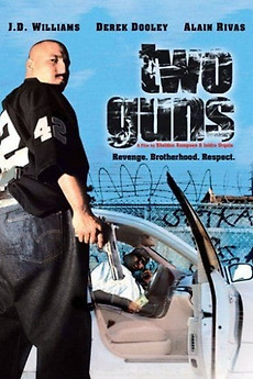 ‎Two Guns (2005) directed by Isidro Urquia • Film + cast • Letterboxd