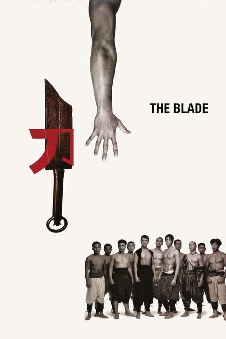 ‎The Blade (1995) directed by Tsui Hark • Reviews, film + cast • Letterboxd
