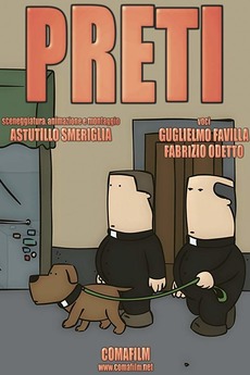‎Preti (2012) directed by Astutillo Smeriglia • Reviews, film + cast ...