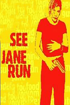 ‎See Jane Run (2001) directed by Sarah Thorp • Reviews, film + cast ...