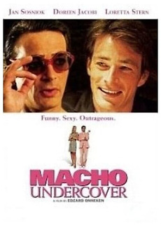 ‎Macho Undercover (2005) directed by Edzard Onneken • Film + cast • Letterboxd