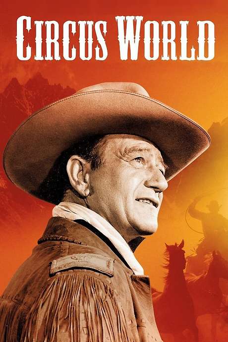‎Circus World (1964) directed by Henry Hathaway • Reviews, film + cast ...