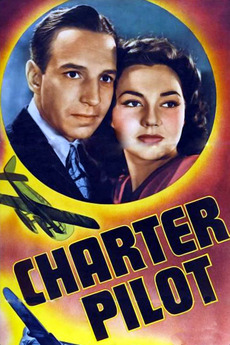 ‎Charter Pilot (1940) directed by Eugene Forde • Reviews, film + cast ...