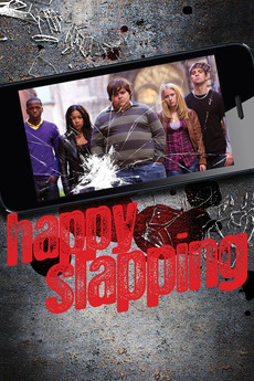 ‎Happy Slapping (2013) directed by Christos Sourligas • Reviews, film ...