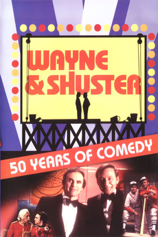 ‎Wayne and Shuster : 50 years of Comedy (1991) directed by Trevor Evans ...