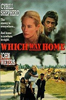 ‎Which Way Home (1991) directed by Carl Schultz • Film + cast • Letterboxd