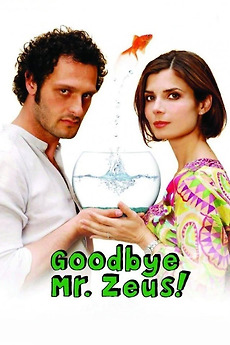 ‎Goodbye Mr. Zeus! (2010) directed by Carlo Sarti • Film + cast ...