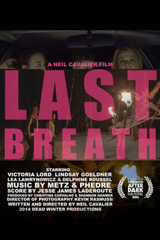‎Last Breath (2014) directed by Neil Cavalier • Reviews, film + cast ...