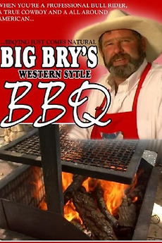 ‎Big Bry's Western Style BBQ (2006) • Reviews, film + cast • Letterboxd