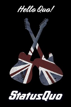 ‎Hello Quo (2012) • Reviews, film + cast • Letterboxd