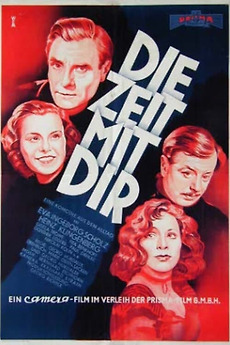 ‎Die Zeit mit dir (1948) directed by George Hurdalek • Film + cast ...