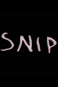 ‎Snip (2004) directed by Steven Woloshen • Reviews, film + cast ...