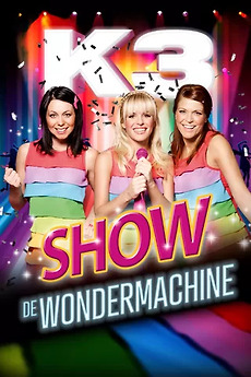 ‎K3 en de Wondermachine (2011) • Reviews, film + cast • Letterboxd