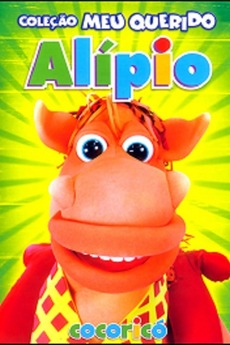 ‎Cocoricó - Coleção Meu Querido Alípio (2012) • Film + cast • Letterboxd