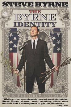 ‎Steve Byrne: The Byrne Identity (2010) directed by Manny Rodriguez ...