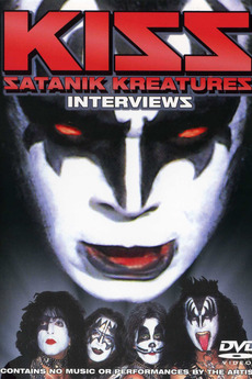 ‎Kiss: Satanik Kreatures - Interviews (2006) • Reviews, film + cast ...