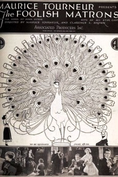 ‎The Foolish Matrons (1921) directed by Clarence Brown, Maurice ...