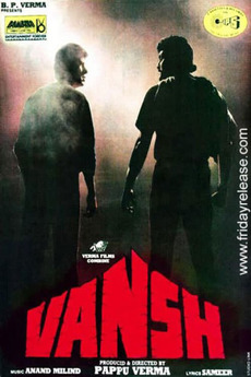 ‎Vansh (1992) directed by Pappu Verma • Reviews, film + cast • Letterboxd
