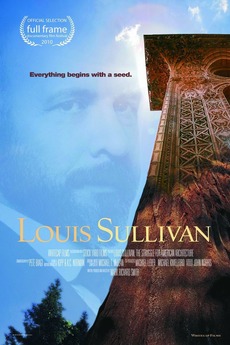 ‎Louis Sullivan: the Struggle for American Architecture (2010) directed ...