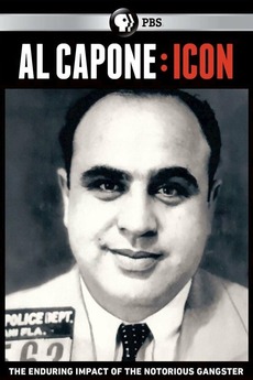 ‎Al Capone: Icon (2014) directed by John Binder, Chris Valentini ...