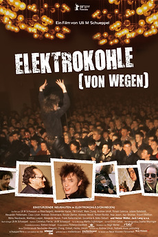 ‎Elektrokohle (Von wegen) (2009) directed by Uli M Schüppel • Reviews ...