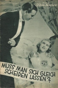 ‎Muß man sich gleich scheiden lassen (1933) directed by Hans Behrendt ...