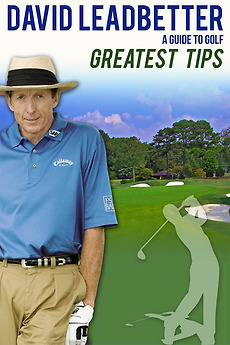 ‎David Leadbetter Greatest Tips (2005) • Film + cast • Letterboxd