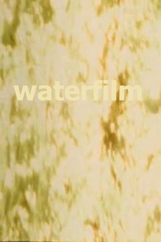 ‎Waterfilm (2007) directed by Dan Browne • Reviews, film + cast ...