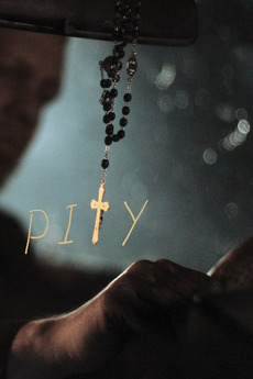 ‎Pity (2014) directed by John Pata • Reviews, film + cast • Letterboxd