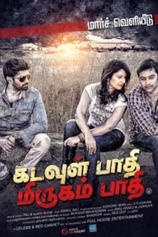 ‎Kadavul Paathi Mirugam Paathi (2015) directed by Raj Zacharias • Film ...