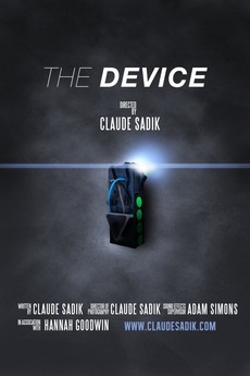 ‎The Device (2012) directed by Claude Lee Sadik • Reviews, film + cast ...