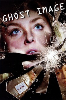 ‎Ghost Image (2007) directed by Jack Snyder • Reviews, film + cast ...