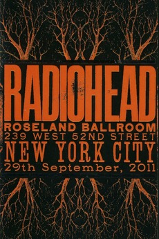 ‎Radiohead: Live at Roseland Ballroom (2011) • Reviews, film + cast ...