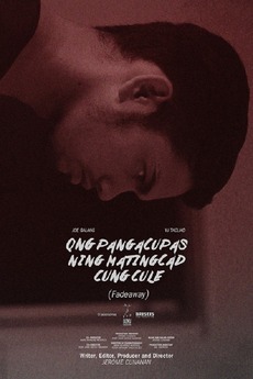 ‎Fadeaway (2014) directed by Jerome Cunanan • Reviews, film + cast • Letterboxd