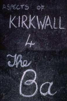 ‎Aspects of Kirkwall 4: The Ba (1980) directed by Margaret Tait • Film ...