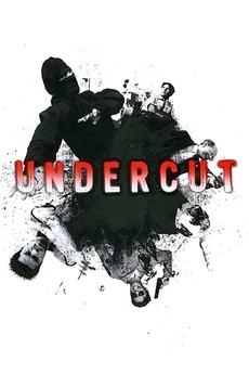 ‎Undercut (2004) directed by Stephen Reedy • Reviews, film + cast ...
