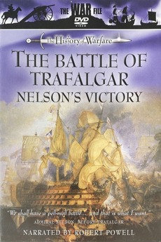 ‎The Battle of Trafalgar: Nelson's Victory (1993) directed by Graham ...
