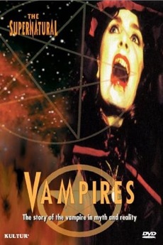 ‎Vampires: The Story of the Vampire in Myth and Reality • Film + cast ...
