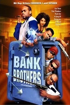 ‎Bank Brothers (2004) directed by Kenneth Guertin • Reviews, film ...