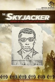 ‎The Skyjacker (2008) directed by Jeff Pickett • Reviews, film + cast ...