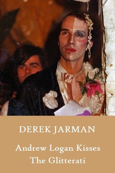 ‎Andrew Logan Kisses The Glitterati (1972) directed by Derek Jarman ...