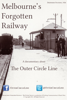 ‎The Outer Circle: Melbourne's Forgotten Railway (2014) directed by ...