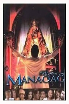 ‎Birhen Ng Manaoag (2005) directed by Ben Yalung • Film + cast • Letterboxd