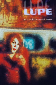 ‎Lupe (1966) directed by José Rodriguez-Soltero • Reviews, film + cast ...