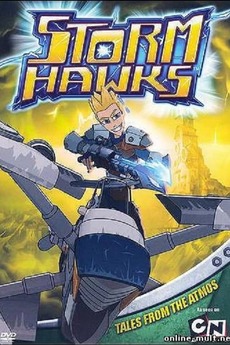‎Storm Hawks: Tales from the Atmos • Film + cast • Letterboxd