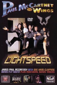 ‎Paul McCartney and Wings - Lightspeed (2006) • Film + cast • Letterboxd