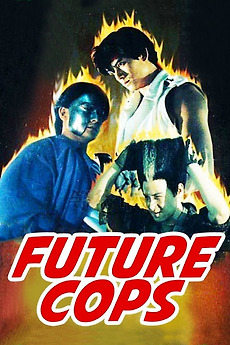 ‎Future Cops (1993) directed by Wong Jing • Reviews, film + cast ...