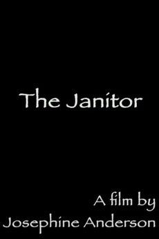 ‎The Janitor (2009) directed by Josephine Anderson • Film + cast ...