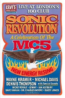‎Sonic Revolution: A Celebration of the MC5 (2003) • Film + cast ...